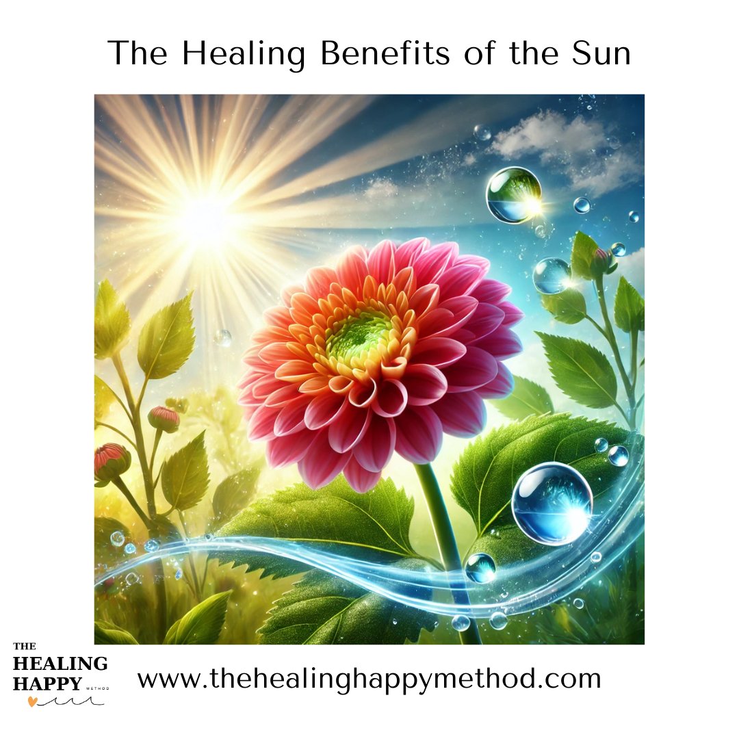 The Healing Benefits of the Sun 🌞 – The Healing Happy Method